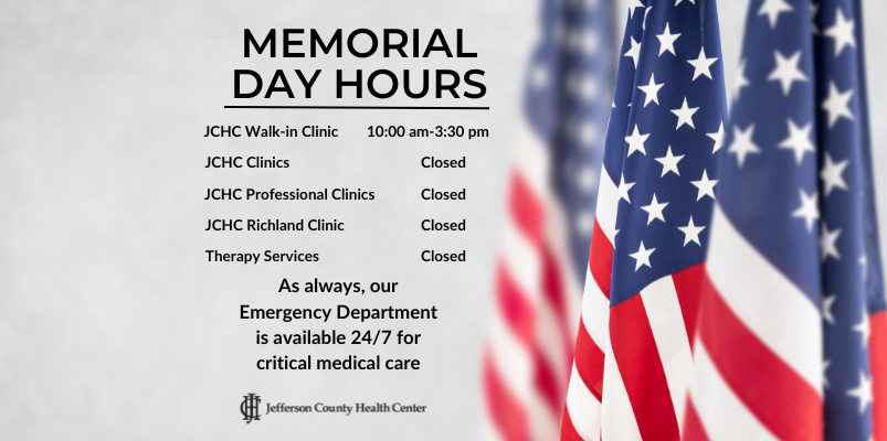 JCHC Memorial Day Hours-May 26th, 2025